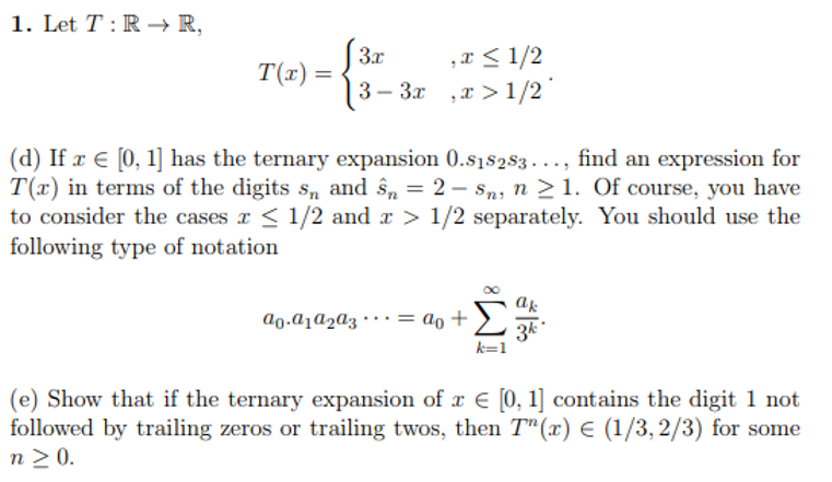 Solved I. Let T : R ? R, T(z) = 3-3x ,x > 1/2 (d) Ifr ? [O, | Chegg.com