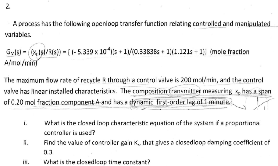 A process has the following open loop transfer | Chegg.com