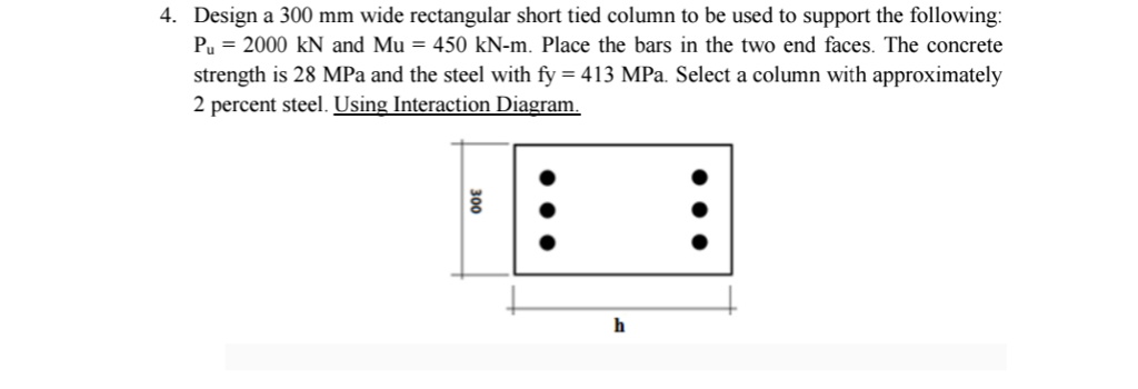 Solved Design a 300 mm wide rectangular short tied column to | Chegg.com
