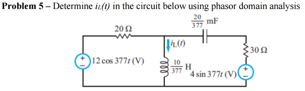 Solved Determine iL(t) in the circuit below using phasor | Chegg.com