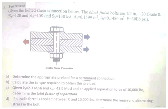 Solved Given the bolted shear connection below. The black | Chegg.com