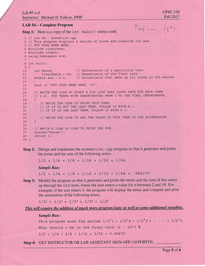 Solved CPSC 120 Fall 2017 Lab #5 a-d Instructor: Michael D. | Chegg.com