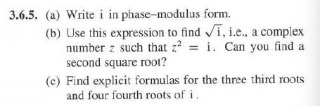 Solved Write i in phase-modulus form. Use this expression | Chegg.com