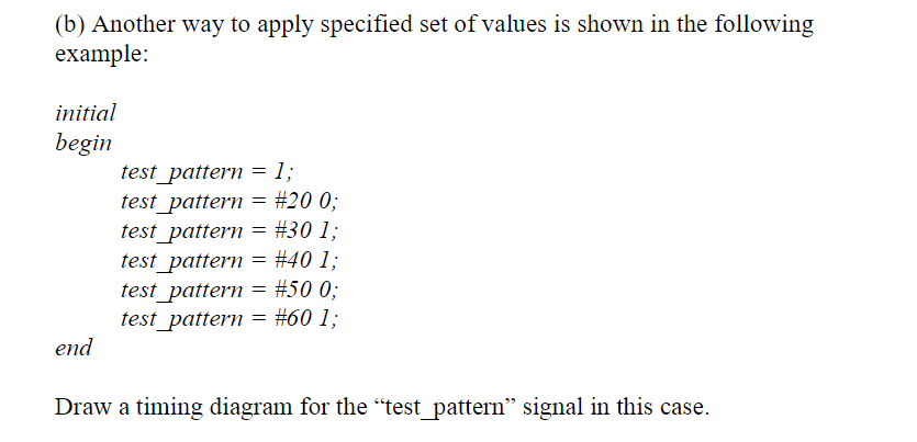 Solved (b) Another way to apply specified set of values is | Chegg.com