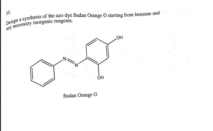 Solved Design a synthesis of the azo dye Sudan Orange G | Chegg.com