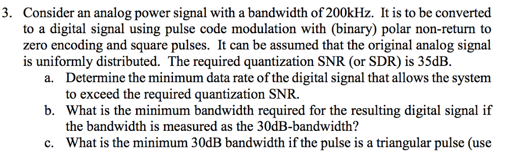 Solved 3 Consider An Analog Power Signal With A Bandwidth