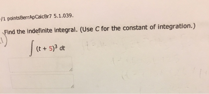 Solved Find the indefinite integral. (Use C for the constant | Chegg.com