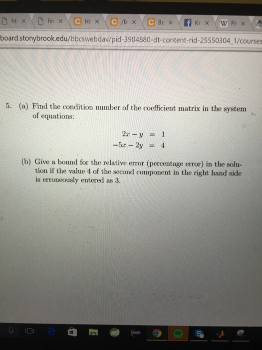 Solved Find the condition number of the coefficient matrix | Chegg.com