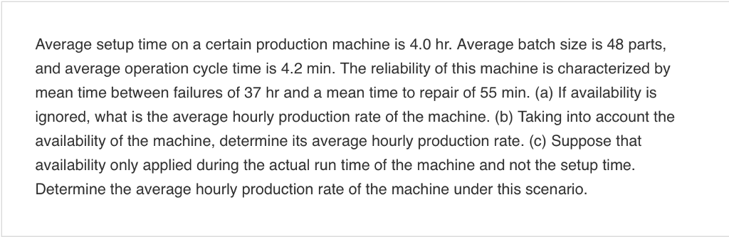 Solved Average setup time on a certain production machine is | Chegg.com