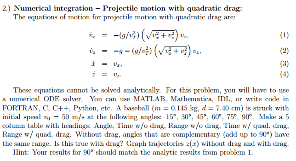 Solved Numerical integration - Projectile motion with | Chegg.com