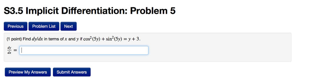 Solved S3.5 Implicit Differentiation: Problem 5 Previous | Chegg.com