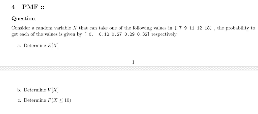 Solved 4 PMF: Question Consider a random variable X that can | Chegg.com