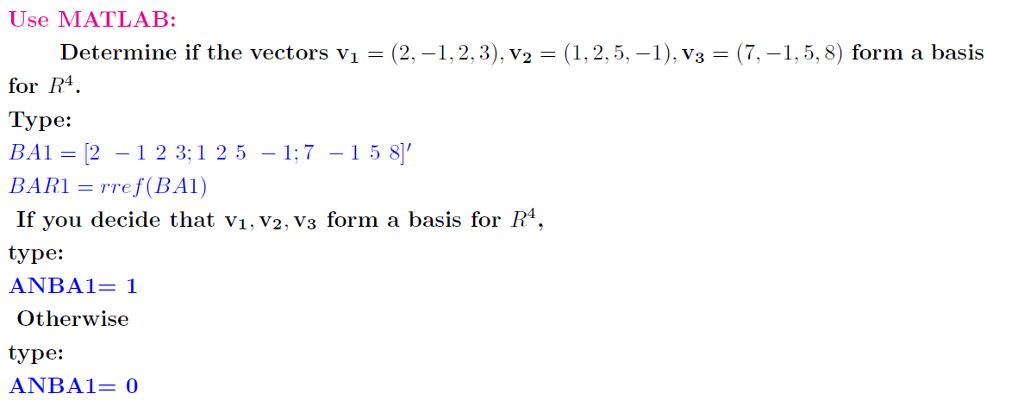 Solved Linear Algebra: Do these 3 vectors form a basis ?in | Chegg.com
