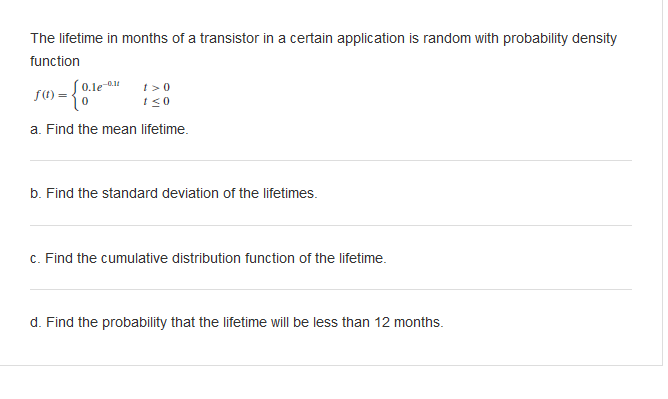 Solved The lifetime in months of a transistor in a certain | Chegg.com