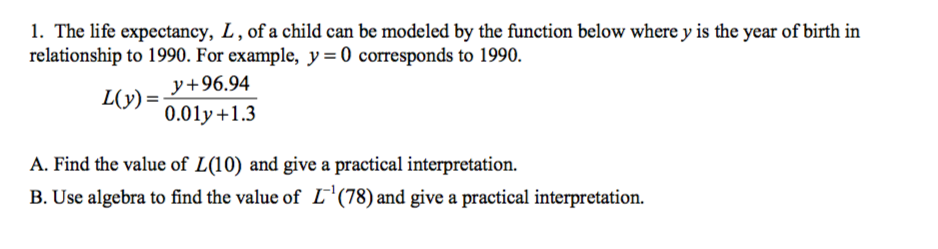 Solved 1. The life expectancy, L, of a child can be modeled | Chegg.com