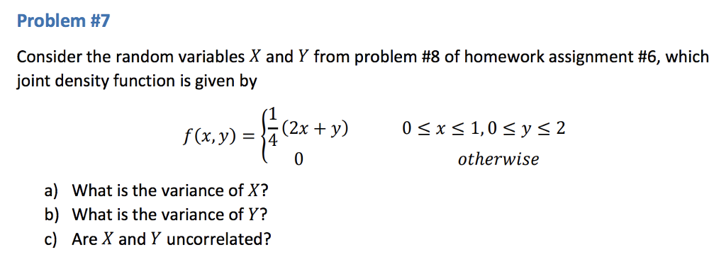 Solved Problem #7 Consider the random variables X and Y from | Chegg.com