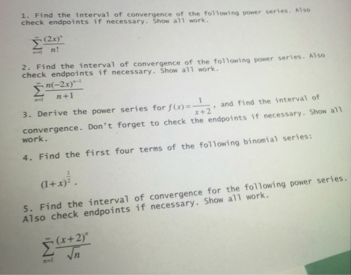 Solved Find the interval of convergence of the following | Chegg.com