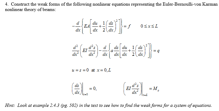 Solved 4. Construct the weak forms of the following | Chegg.com