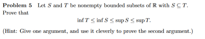 Solved Let S and T be nonempty bounded subscts of R with S | Chegg.com