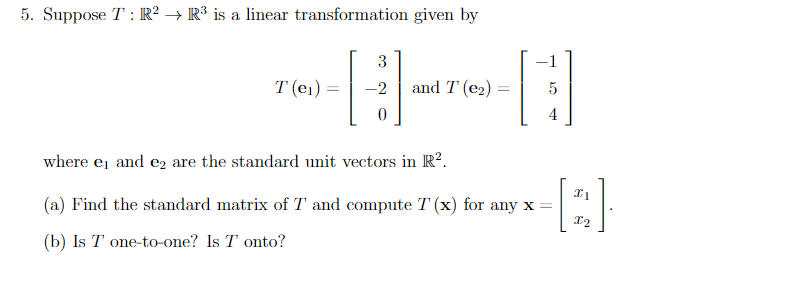 Solved 5. Suppose T : R2 → R3 is a linear transformation | Chegg.com