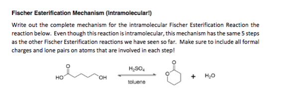 Solved Fischer Esterification Mechanism (Intramolecular!) | Chegg.com