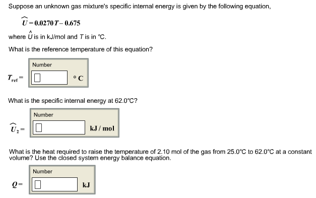 Solved Suppose an unknown gas mixture's specific internal | Chegg.com