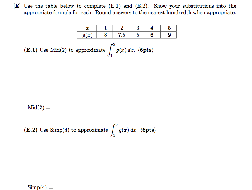 Solved Use the table below to complete (E.1) and (E.2). Show | Chegg.com