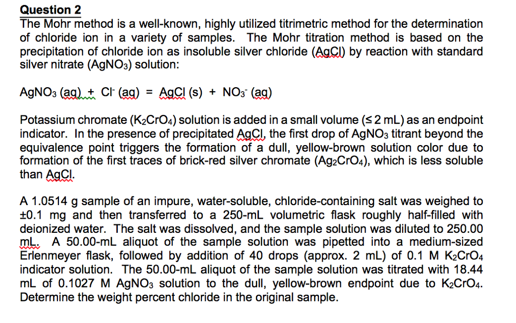 Question 2 The Mohr method is a well-known, highly | Chegg.com