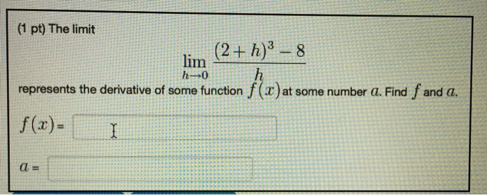 Solved the limit lim h right arrow 0 (2+h)^3-8/h represents | Chegg.com