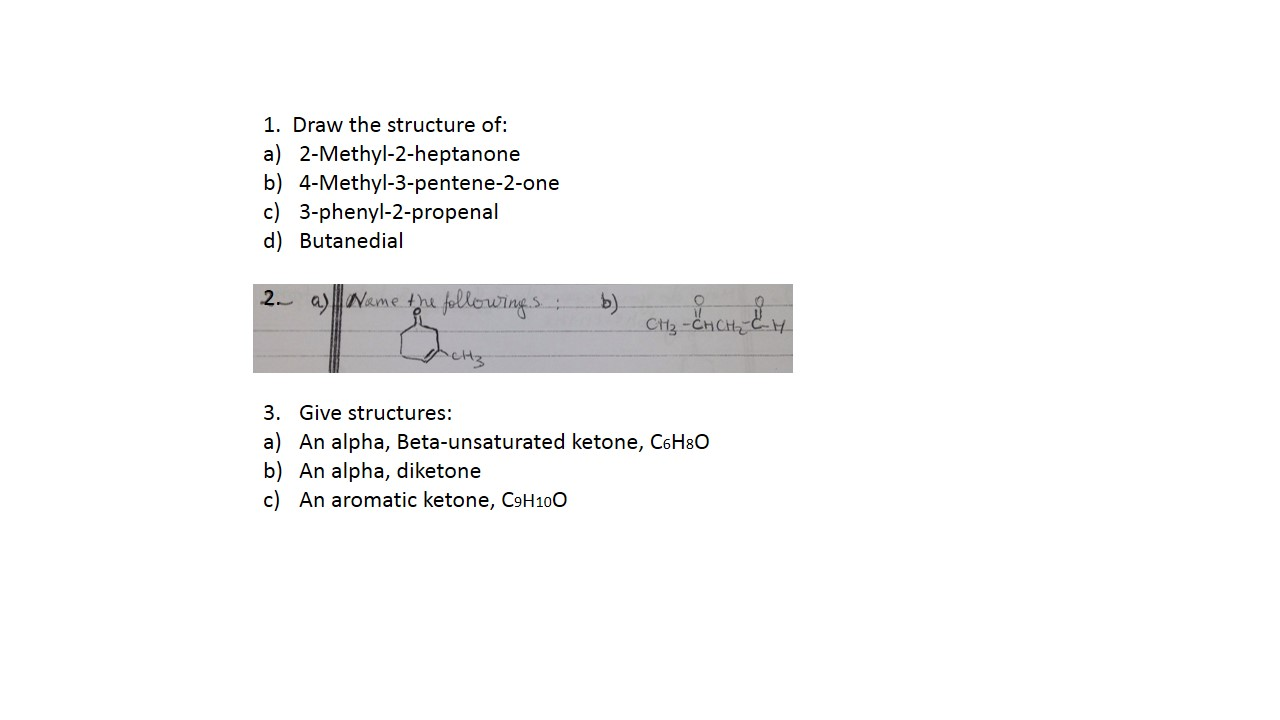 Solved Draw the structure of: 2-Methyl-2-heptanone | Chegg.com