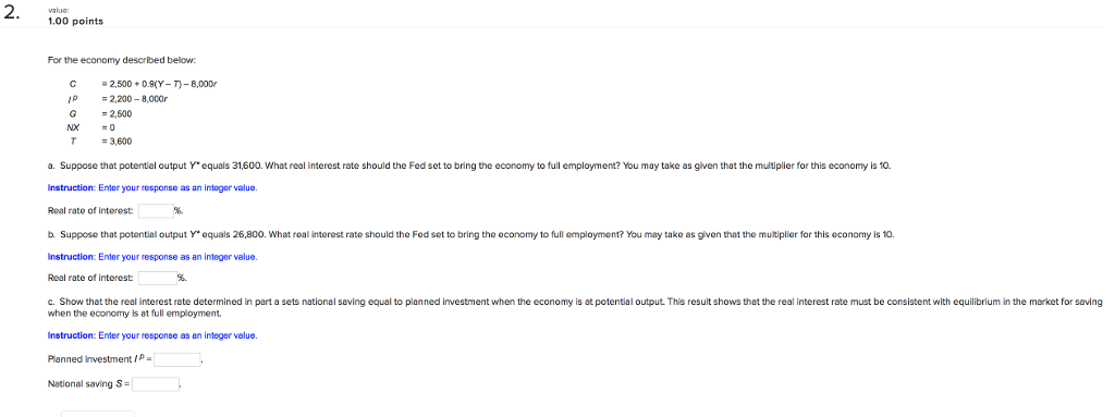 Solved 2 .00 points For the economy described below: C /P G | Chegg.com Solved 2 .00 points For the economy described below: C /P G | Chegg.com