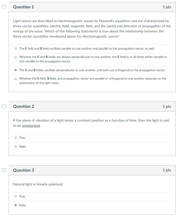 Solved D Question 1 1 pts Light waves are described as | Chegg.com