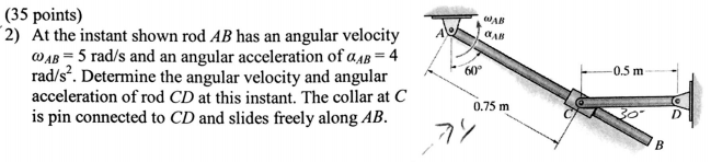 Solved At the instant shown rod AB has an angular velocity | Chegg.com