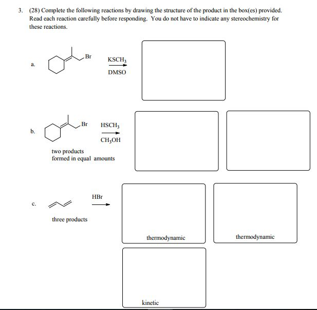 Solved 3. (28) Complete the following reactions by drawing | Chegg.com
