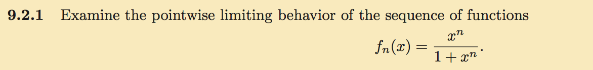 Solved Examine the point wise limiting behavior of the | Chegg.com