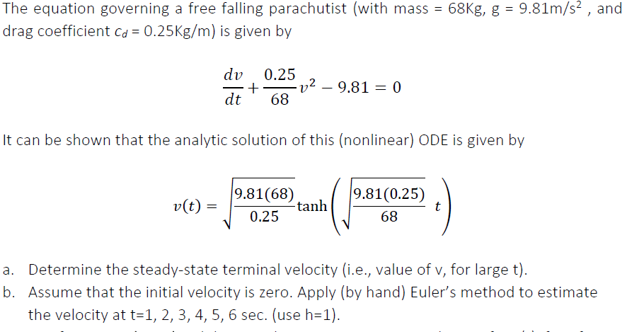 The equation governing a free falling parachutist | Chegg.com