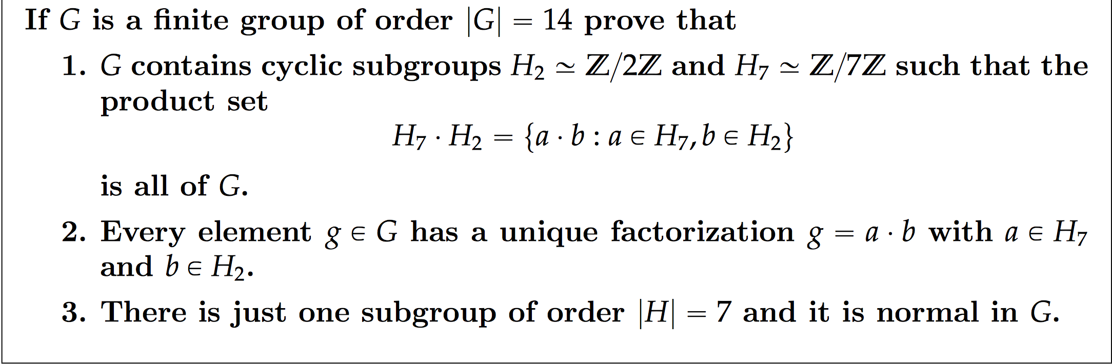 Solved If G is a finite group of order |G| = 14 prove that | Chegg.com