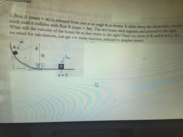 Solved 1) Box A (mass=m) is released from rest at angle | Chegg.com