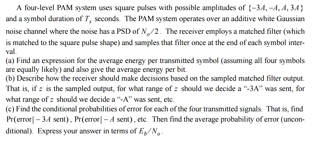 A four-level PAM system uses square pulses with | Chegg.com