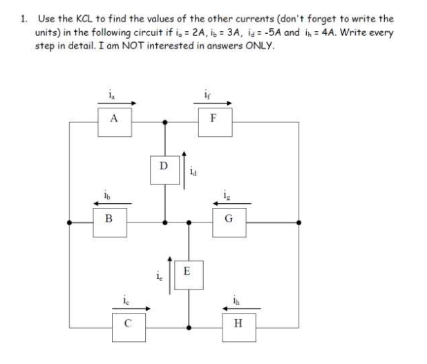 Solved Use the KCL to find the values of the other currents | Chegg.com