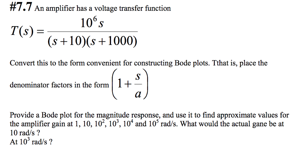 Solved . / An amplifier has a voltage transfer function 10° | Chegg.com