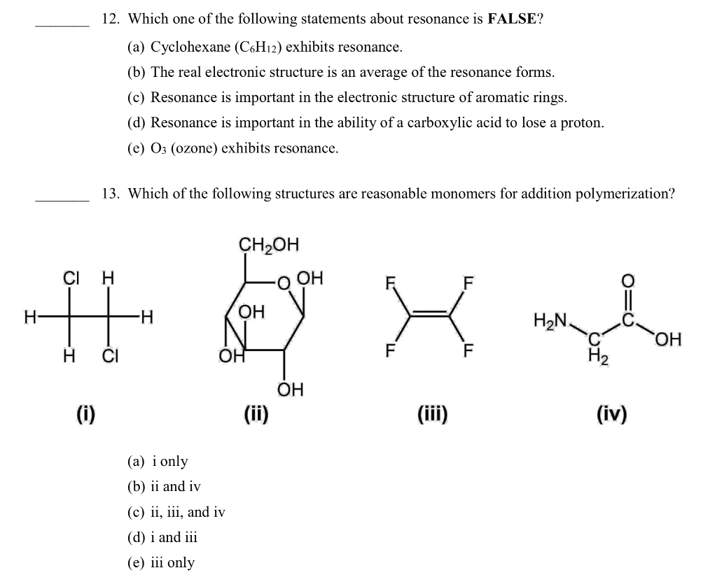 Solved 12. Which one of the following statements about | Chegg.com