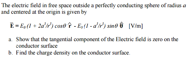 Solved The electric field in free space outside a perfectly | Chegg.com