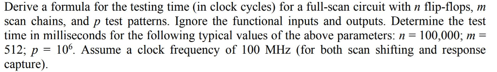 Solved Derive a formula for the testing time (in clock | Chegg.com