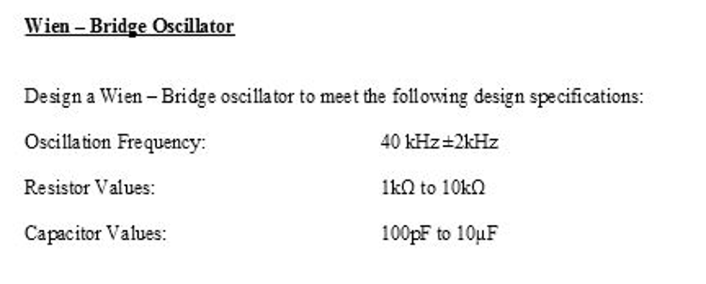 Solved Design a Wien - Bridge oscillator to meet the | Chegg.com