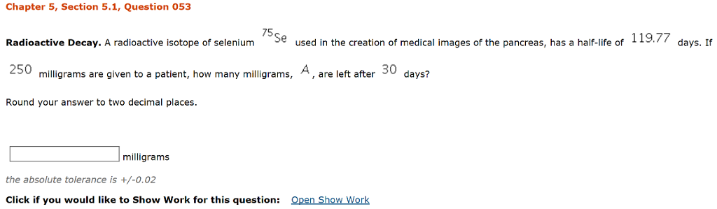 Solved Radioactive Decay. A radioactive isotope of | Chegg.com