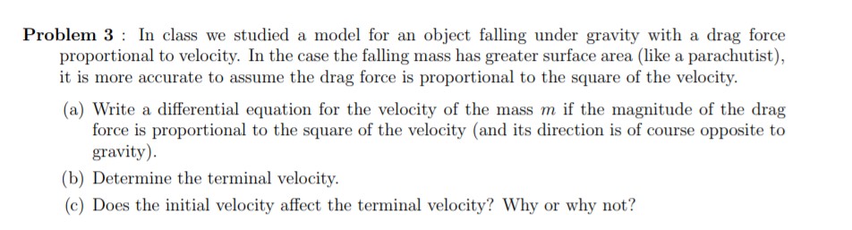 Solved Problem 3: In class we studied a model for an object | Chegg.com