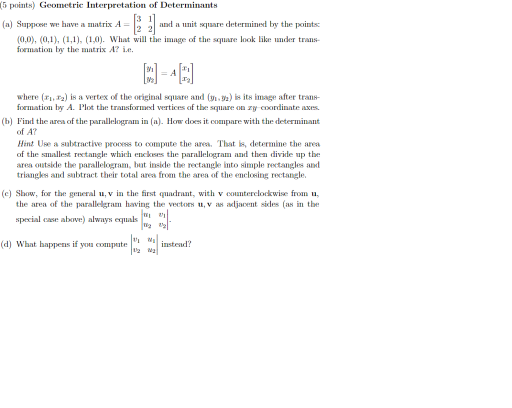 Solved Geometric Interpretation of Determinants (a) Suppose | Chegg.com