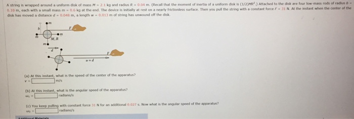 Solved: A String Is Wrapped Around A Uniform Disk Of Mass ... | Chegg.com