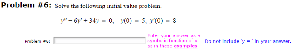 Solved Solve the following initial value problem. y" - 6y' | Chegg.com
